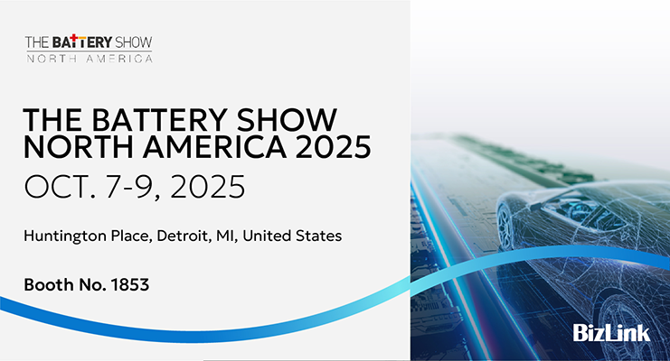 BizLink Showcasing Integrated Automotive Solutions at The Battery Show North America 2025